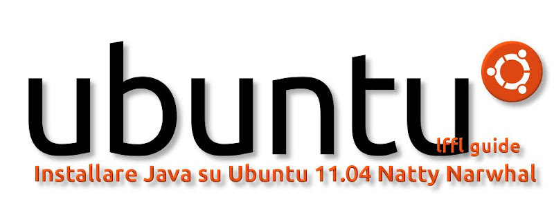 Installare Java su Ubuntu 11.04 Natty Narwhal - Linux Freedom